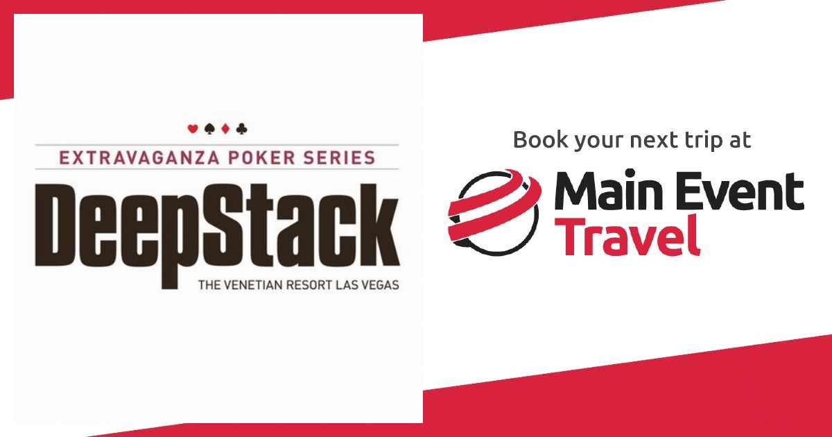 DeepStack Championship Poker Series - Venetian Deepstack Extravaganza ...